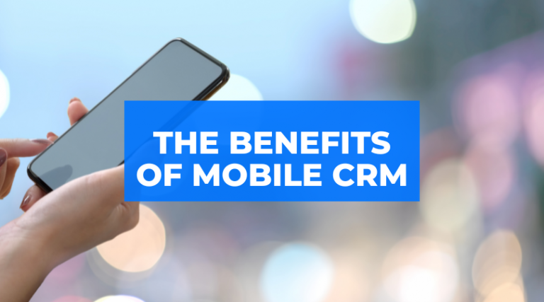 The Benefits Of Mobile CRM - Applied Business Cloud ERP